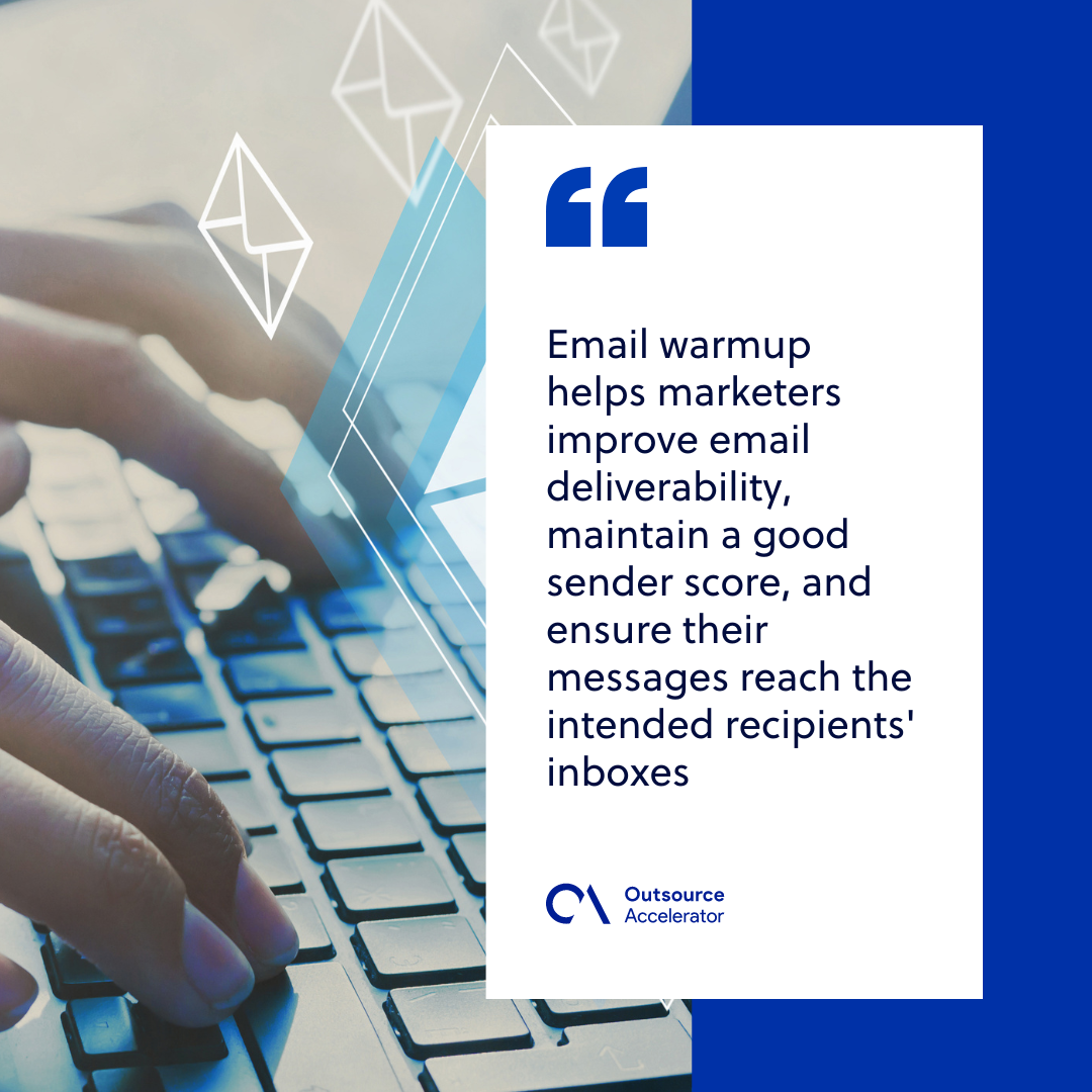 Mastering email warmup: A guide to building trust | Outsource Accelerator