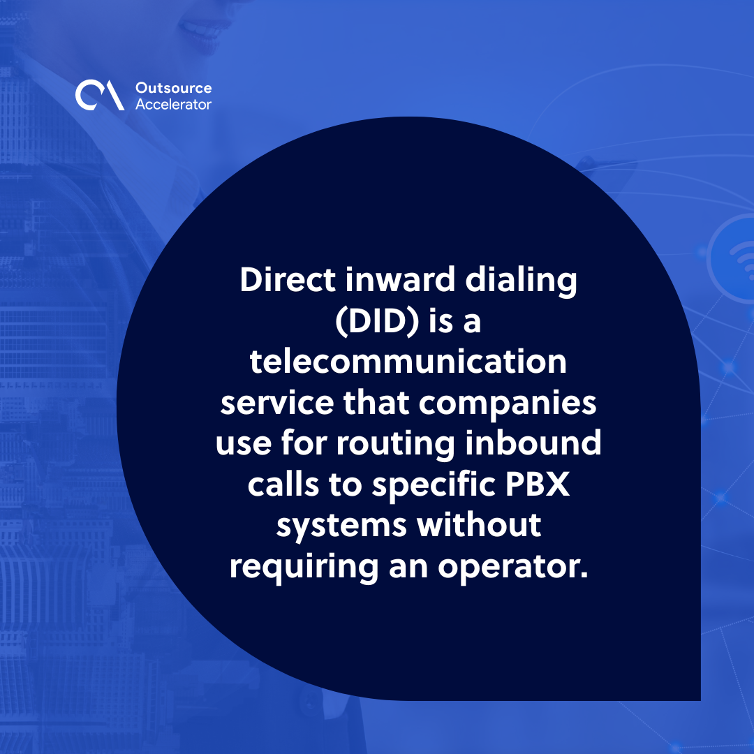 Direct Inward Dialing (DID): What you need to know | Outsource Accelerator