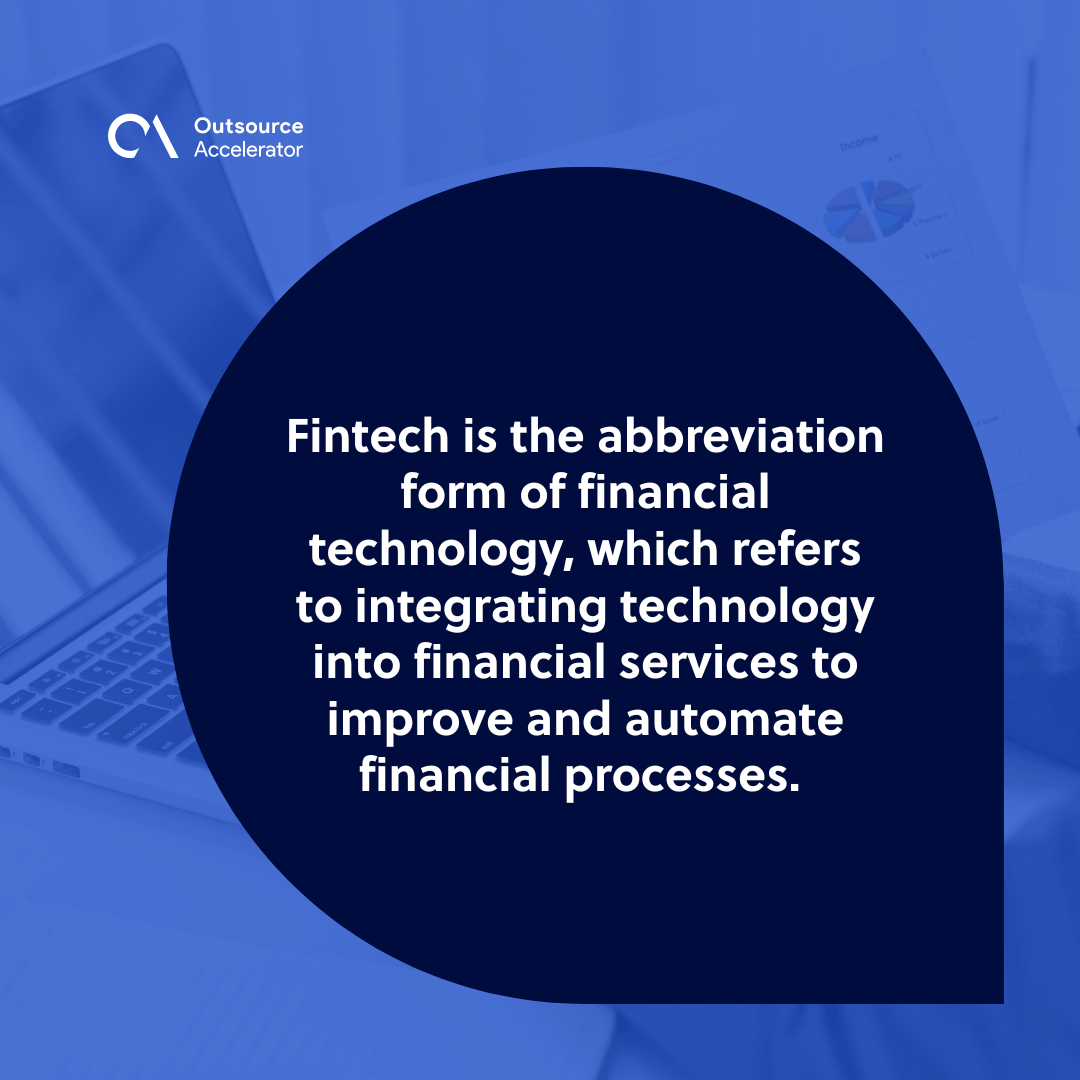 6 fintech trends to watch out for | Outsource Accelerator