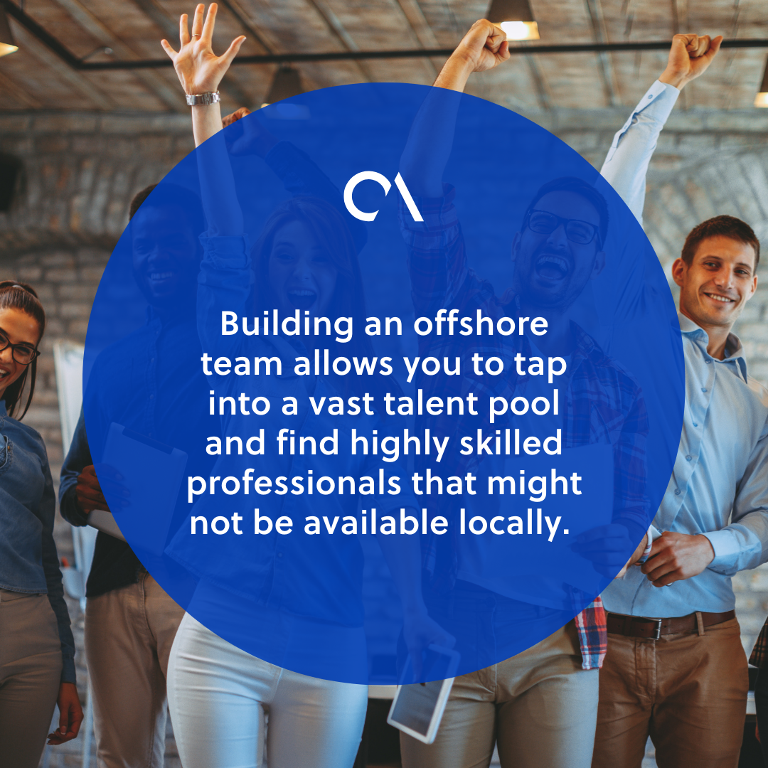 You can build an offshore team in less than a month. Here's how it ...