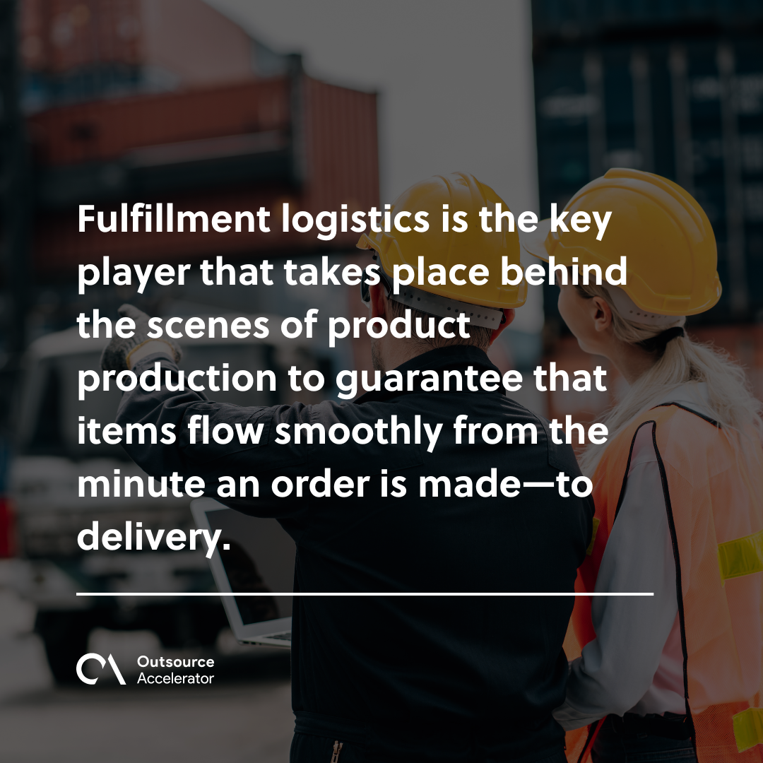 8 strategies for streamlining fulfillment logistics in e-commerce | Outsource Accelerator