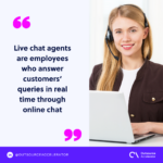 Live chat agents: Definition, roles, and key skills | Outsource Accelerator