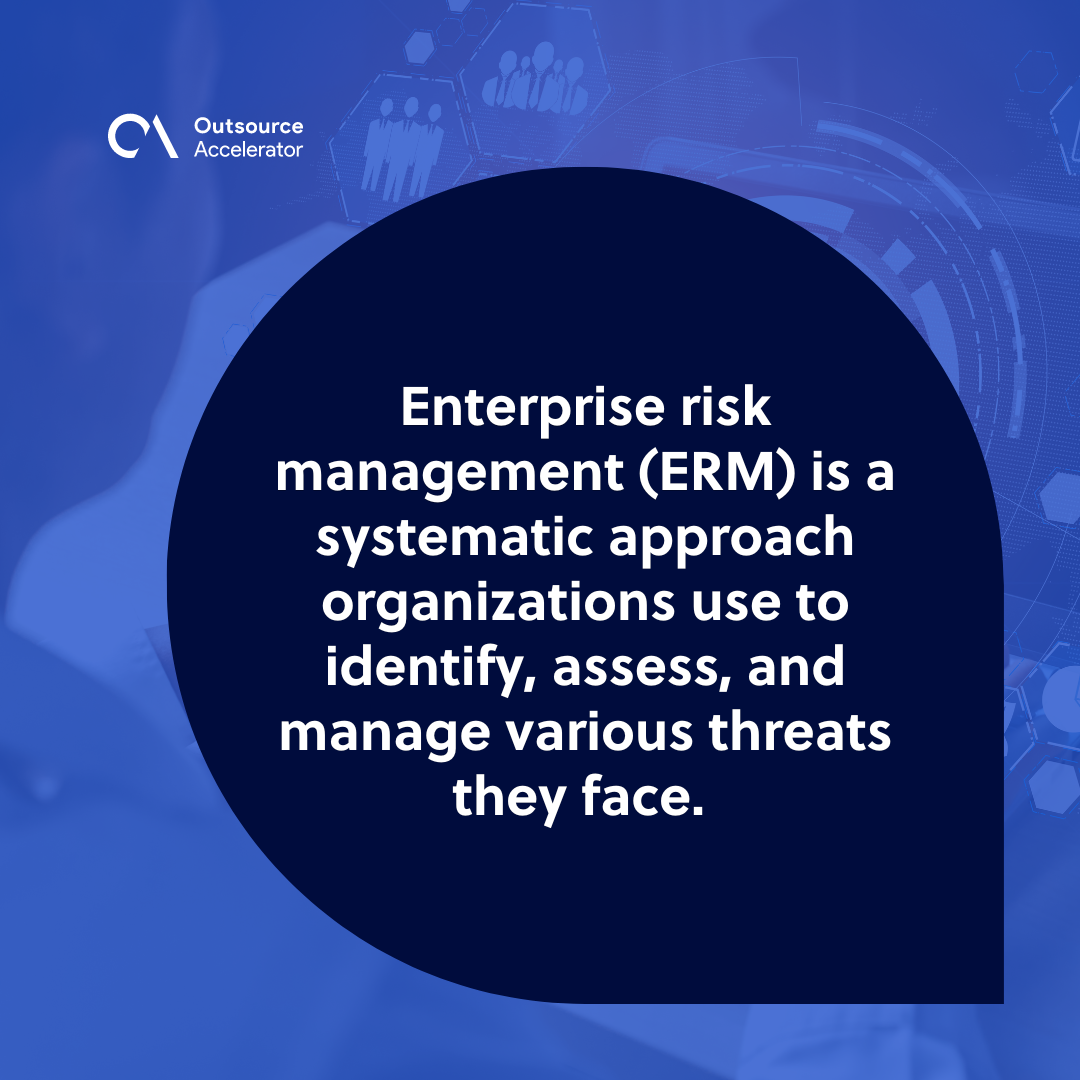 A comprehensive guide to enterprise risk management (ERM) | Outsource ...