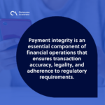 Unraveling payment integrity: Ensuring accuracy and efficiency ...