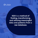 KDD process: What you need to know | Outsource Accelerator
