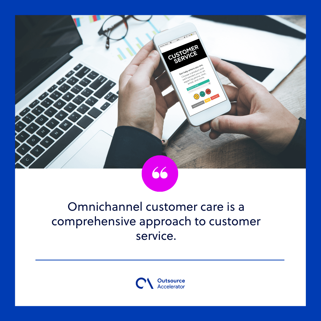 10 best practices for omnichannel customer care | Outsource Accelerator