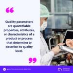 How quality parameters enhance production processes | Outsource Accelerator