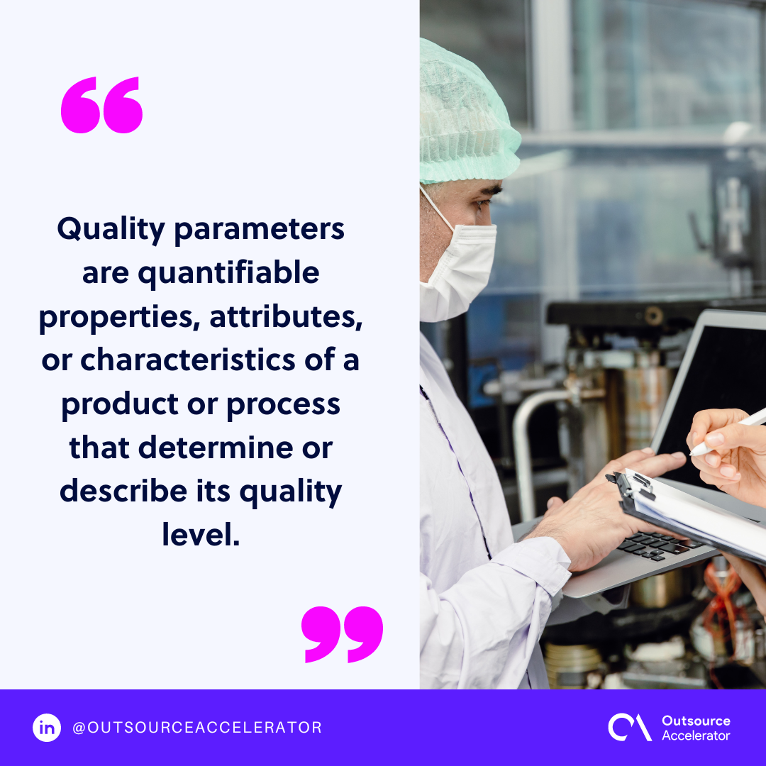 How quality parameters enhance production processes | Outsource Accelerator