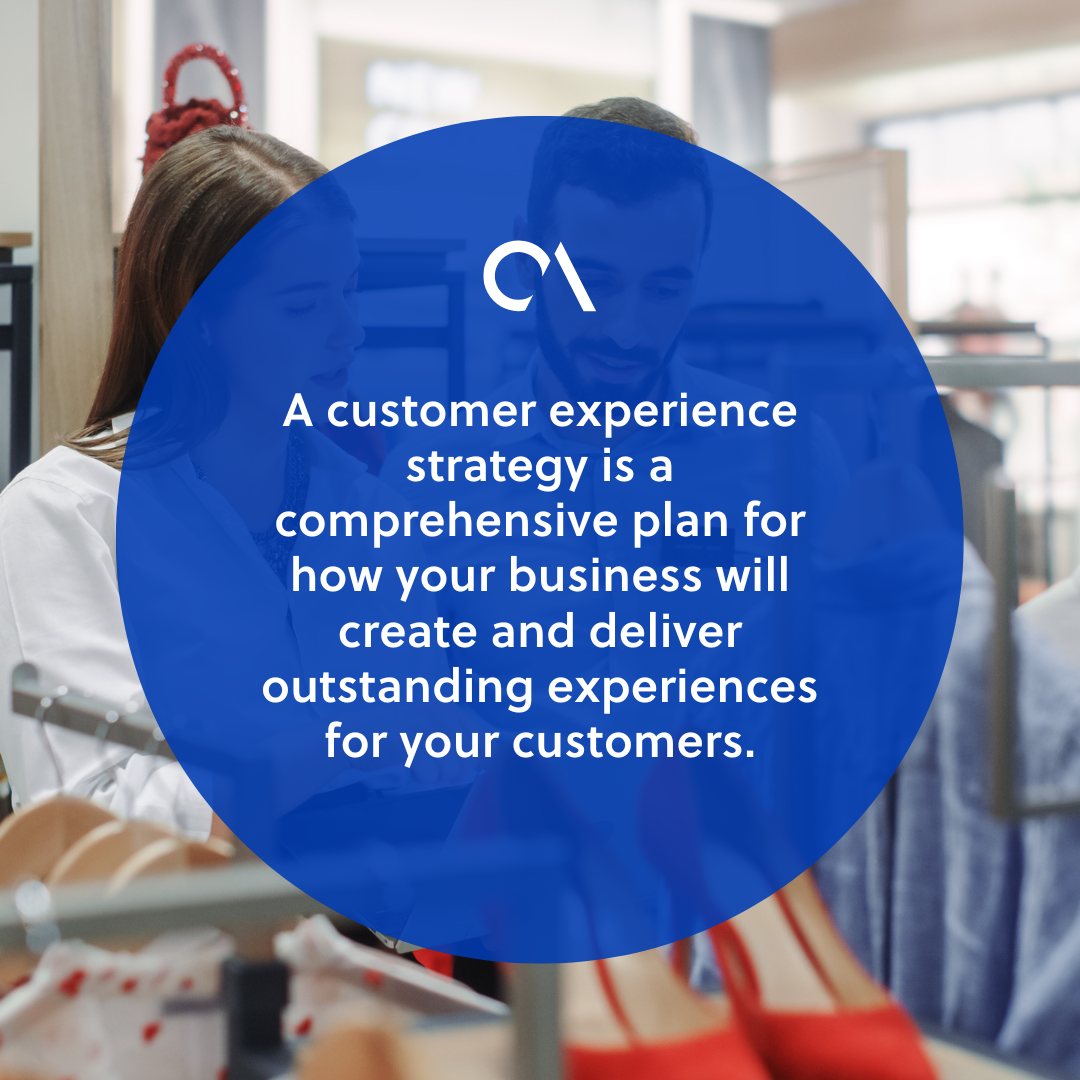 How to craft a winning customer experience strategy | Outsource Accelerator