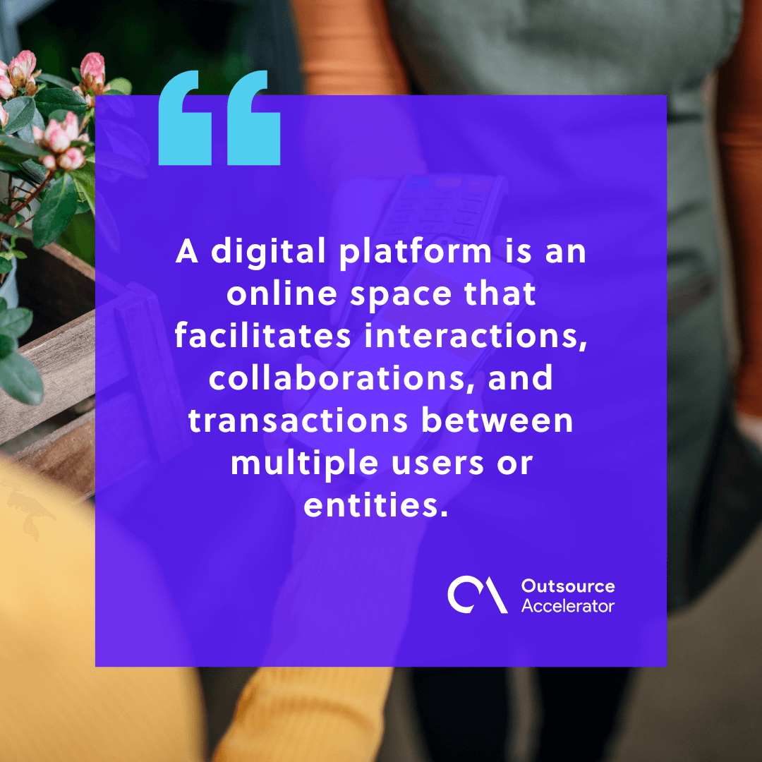 Digital platform decoded: Revolutionizing business interactions ...