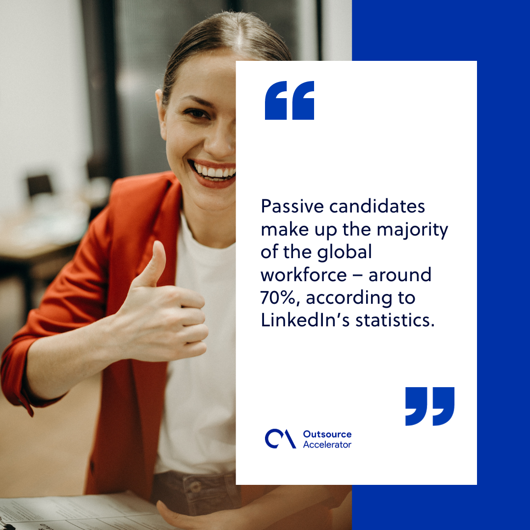 10 tips and strategies to attracting passive candidates | Outsource ...
