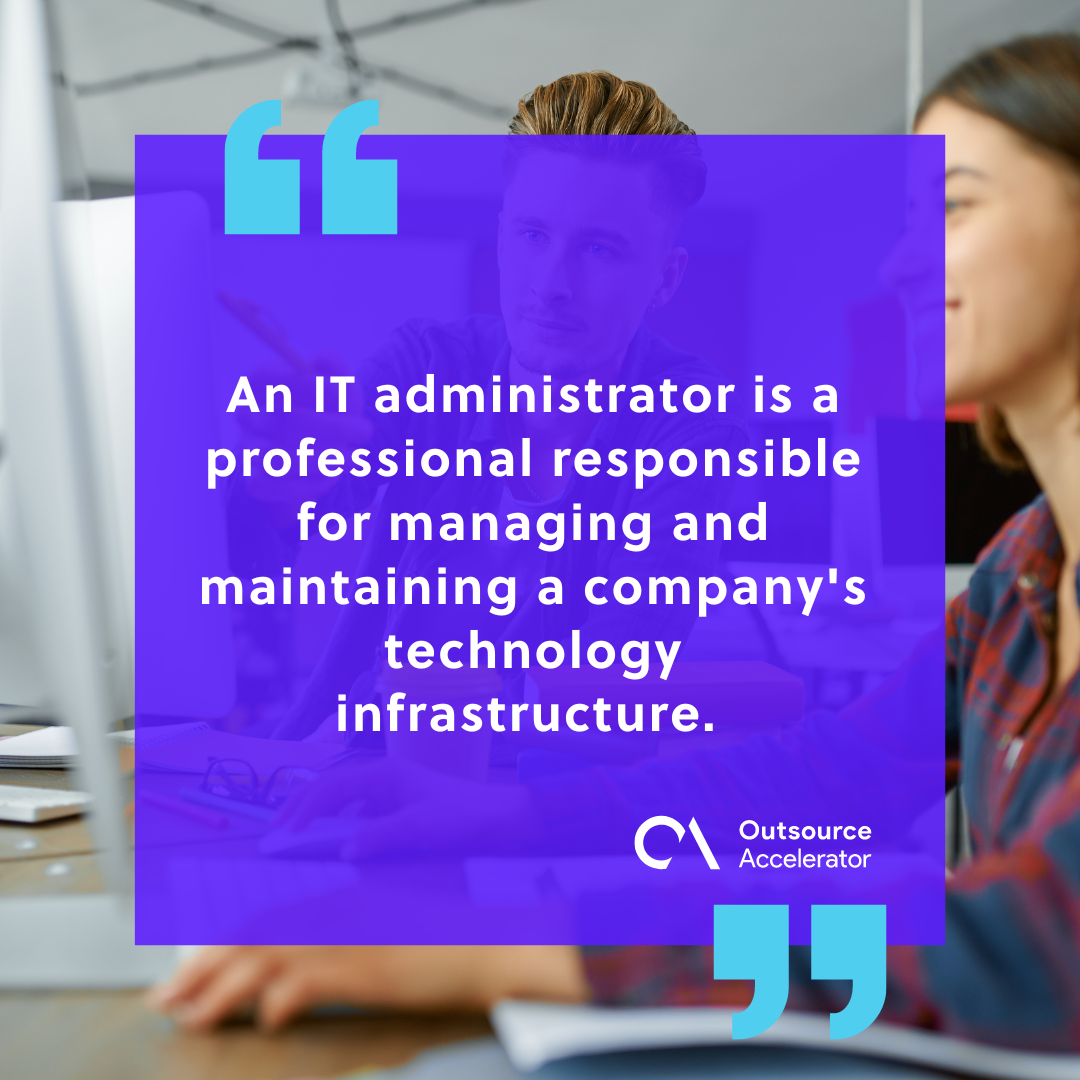 How an IT administrator ensures seamless operations | Outsource Accelerator
