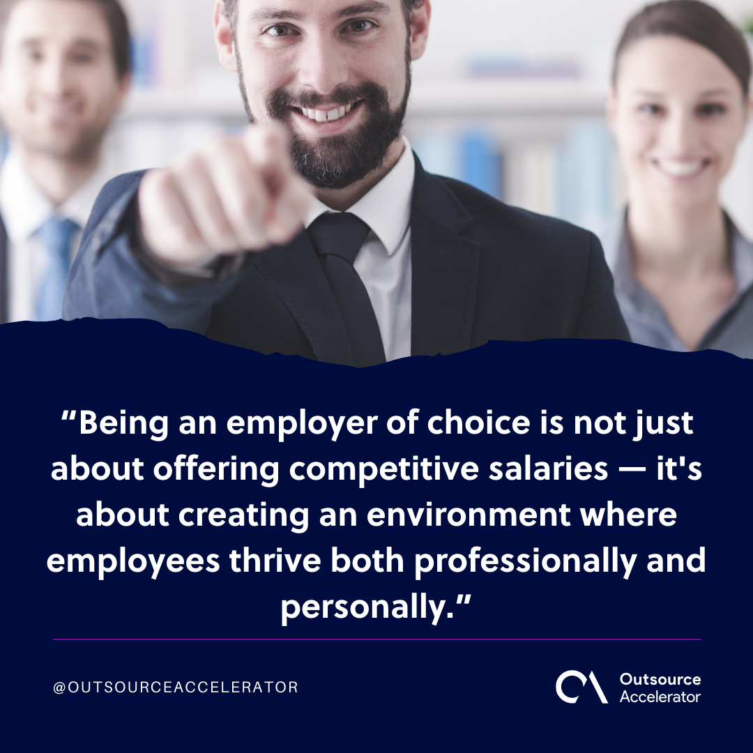 Becoming an employer of choice to attract and retain top talent ...