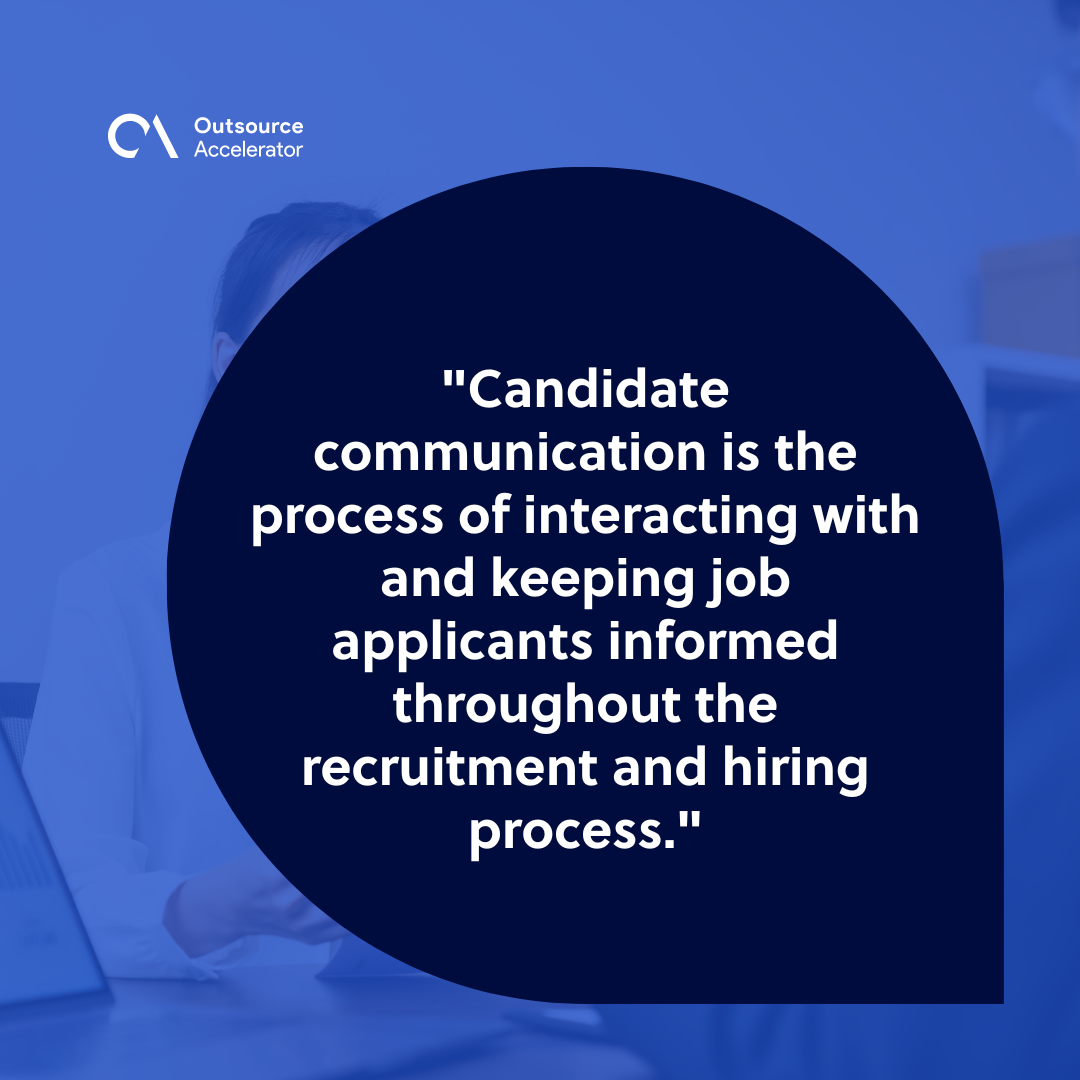 10 steps to effective candidate communication | Outsource Accelerator 10 steps to effective candidate communication | Outsource Accelerator
