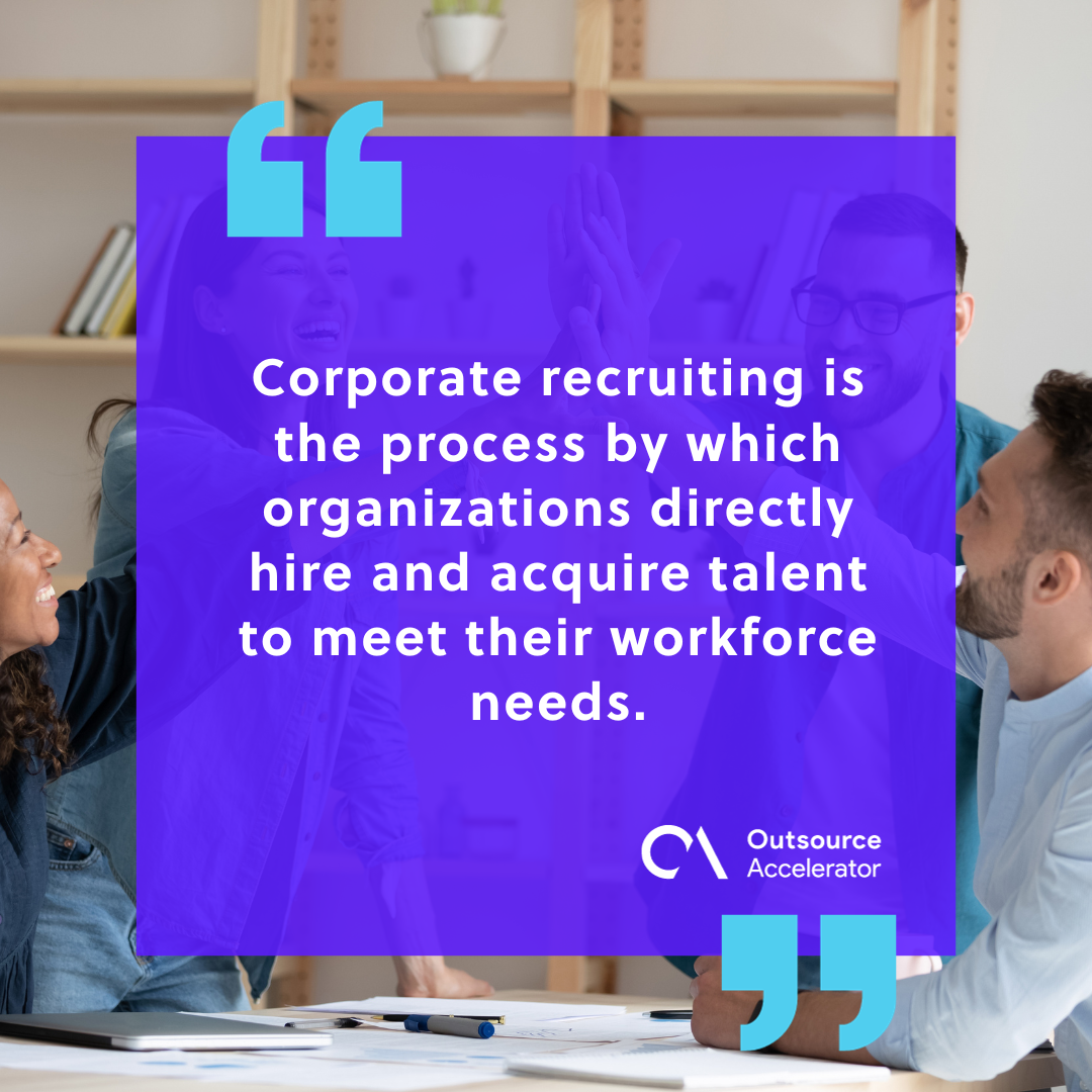 Elevate talent acquisition with corporate recruiting | Outsource Accelerator