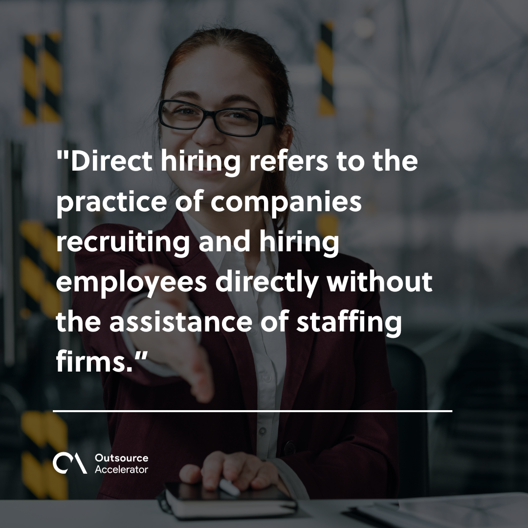 The benefits and drawbacks of direct hiring | Outsource Accelerator