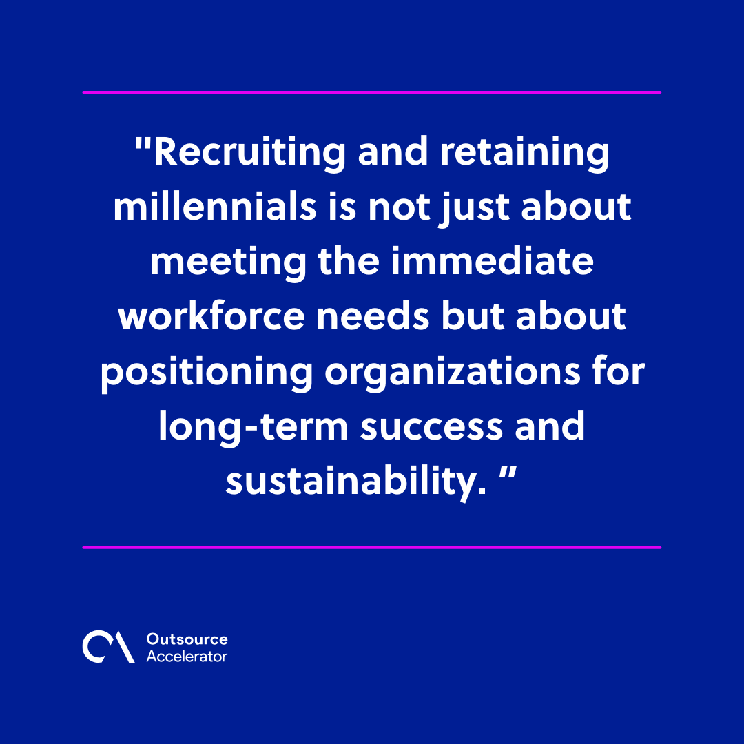 How to recruit and retain millennials in the workplace | Outsource ...