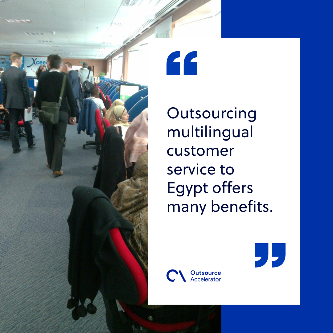 5 benefits of outsourcing multilingual customer service to Egypt ...