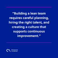 Your complete guide to building a lean team | Outsource Accelerator