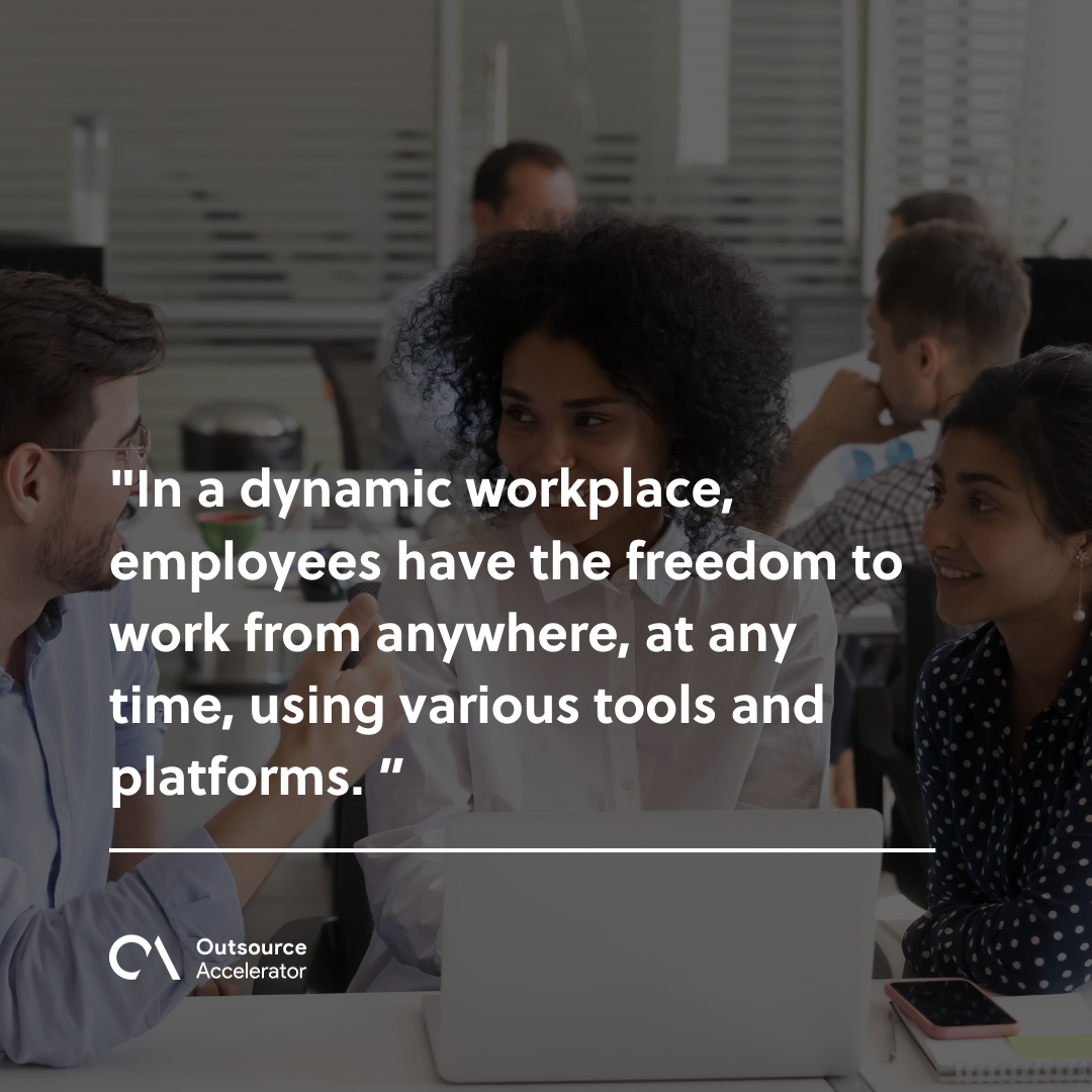 How a dynamic workplace benefits your business | Outsource Accelerator