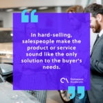 Hard sell vs. Soft sell: Definition, pros, and cons | Outsource Accelerator