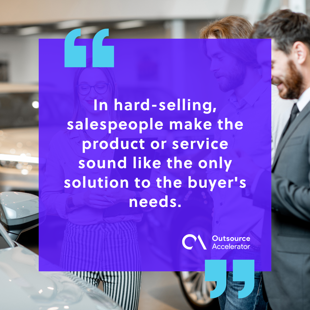 Hard sell vs. Soft sell: Definition, pros, and cons | Outsource Accelerator