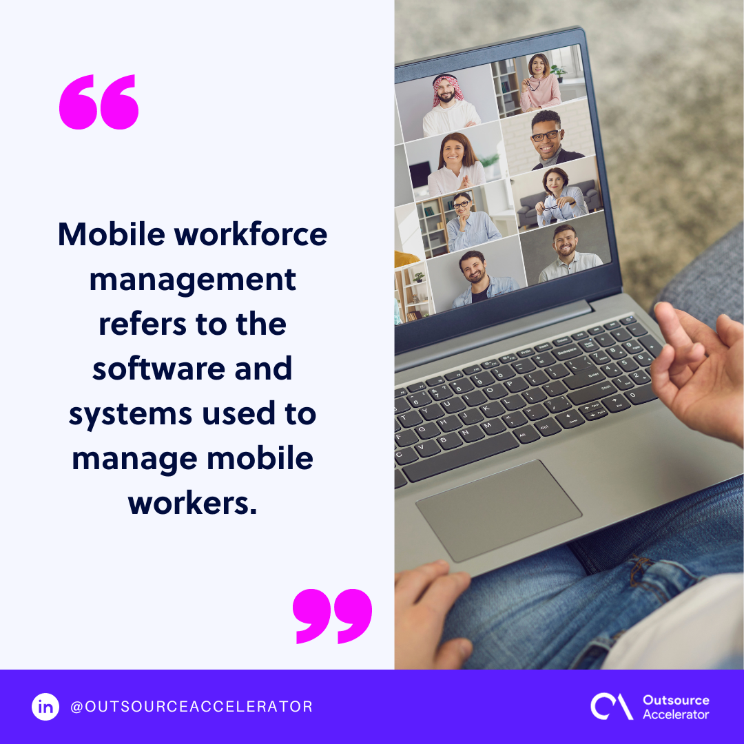 Importance of mobile workforce management in business | Outsource ...