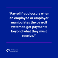 Payroll fraud: Definition and prevention tips | Outsource Accelerator