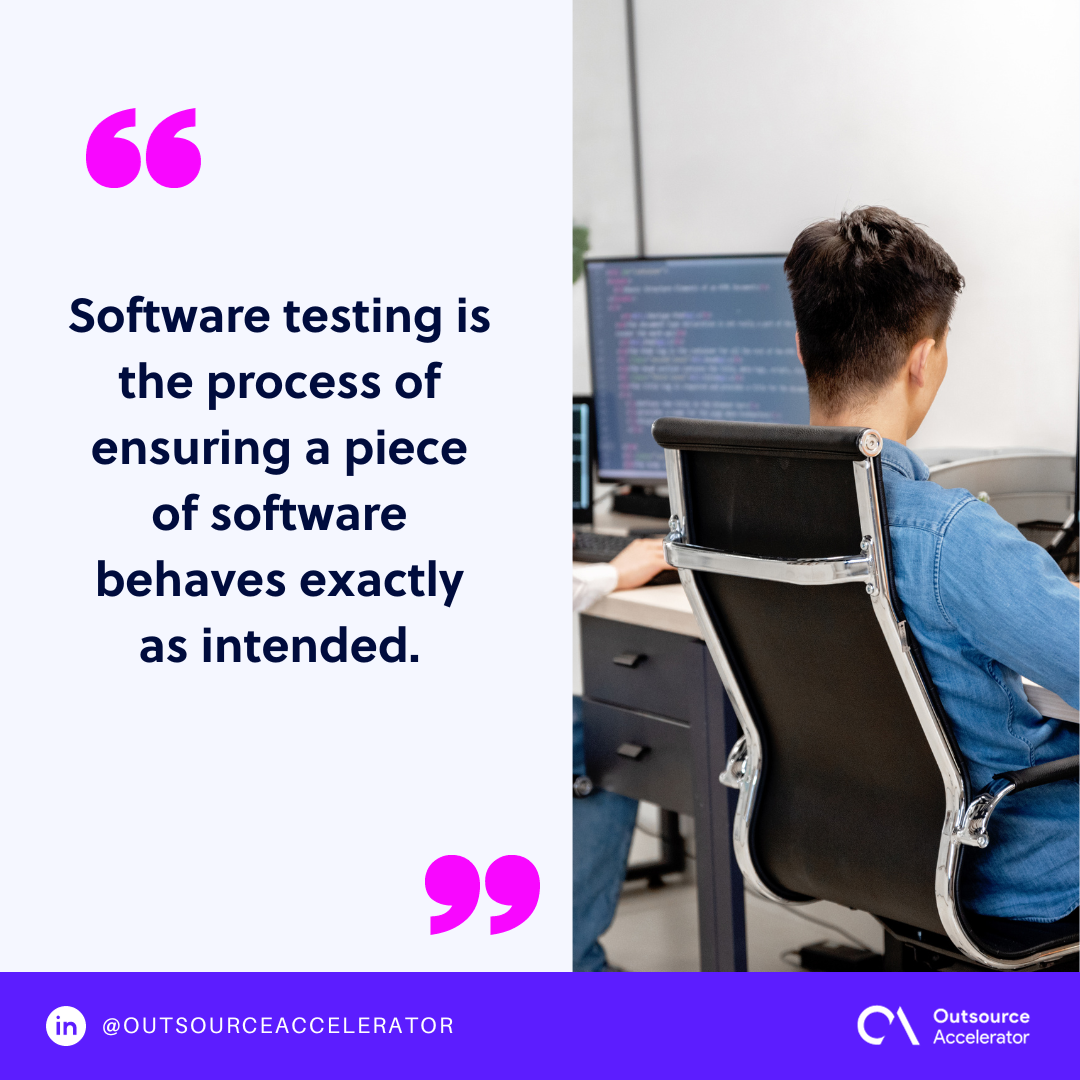 What is software testing? | Outsource Accelerator
