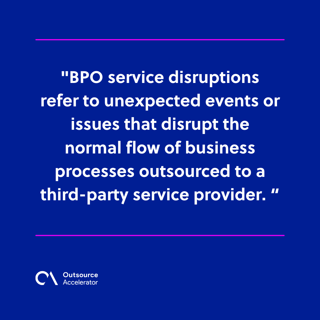 How to handle BPO service disruptions | Outsource Accelerator