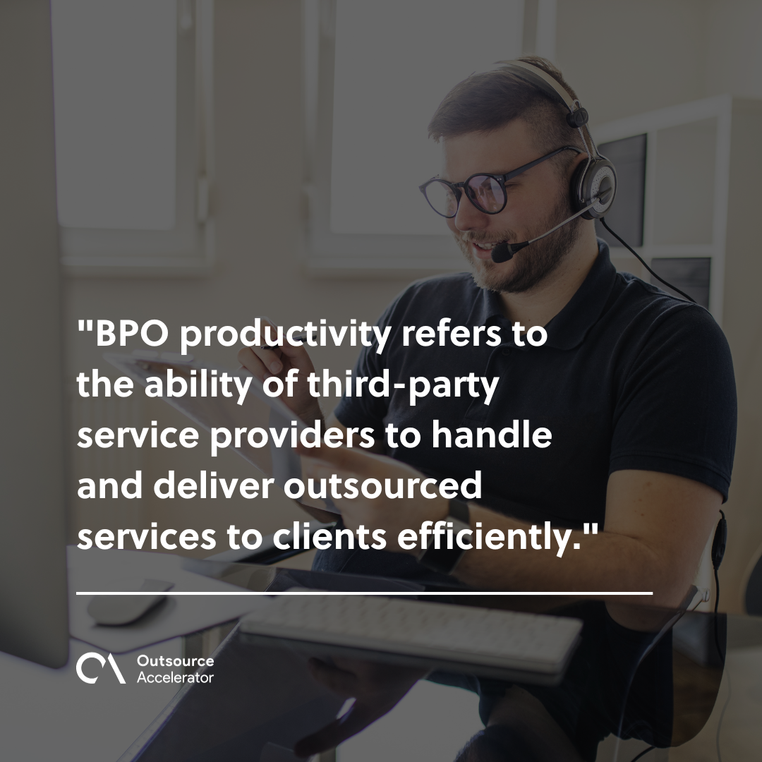 5 ways to boost BPO productivity | Outsource Accelerator 5 ways to boost BPO productivity | Outsource Accelerator