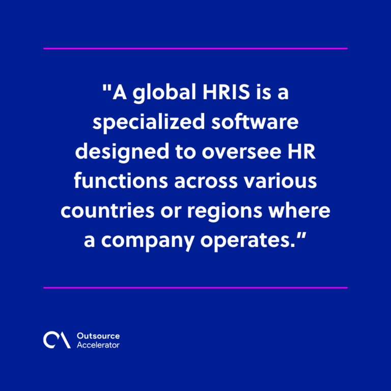 Why your business needs a global HRIS | Outsource Accelerator