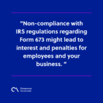 Form 673: What you need to know | Outsource Accelerator