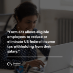 Form 673: What you need to know | Outsource Accelerator