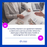 Monthly retainers and how they work | Outsource Accelerator
