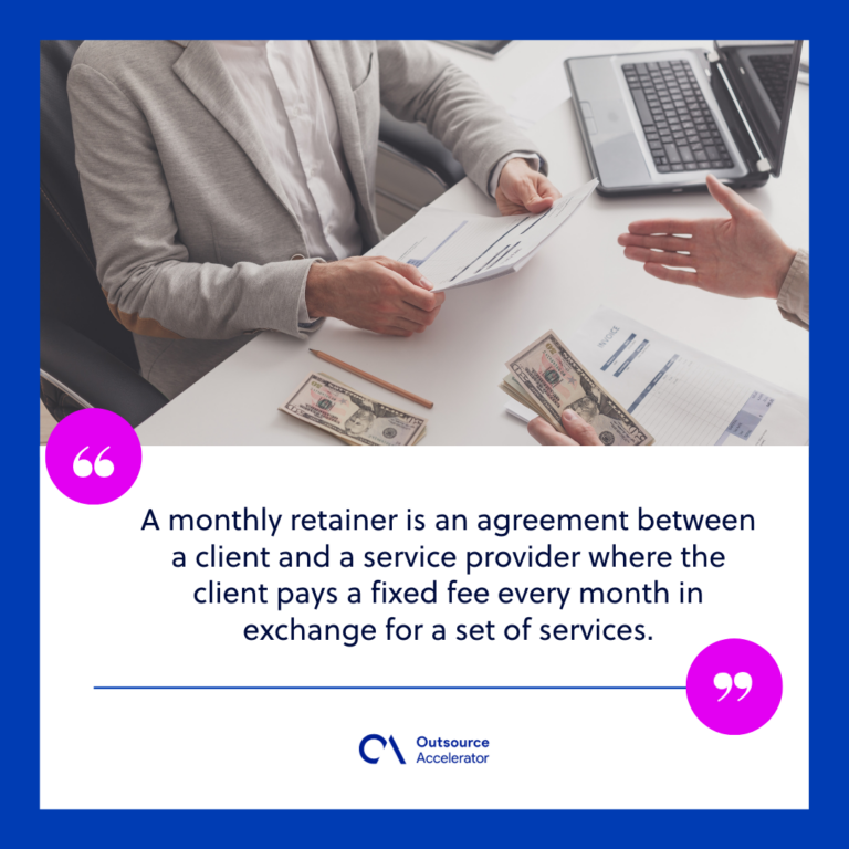 Monthly retainers and how they work | Outsource Accelerator