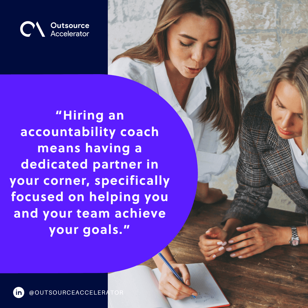 Why you must hire an accountability coach | Outsource Accelerator