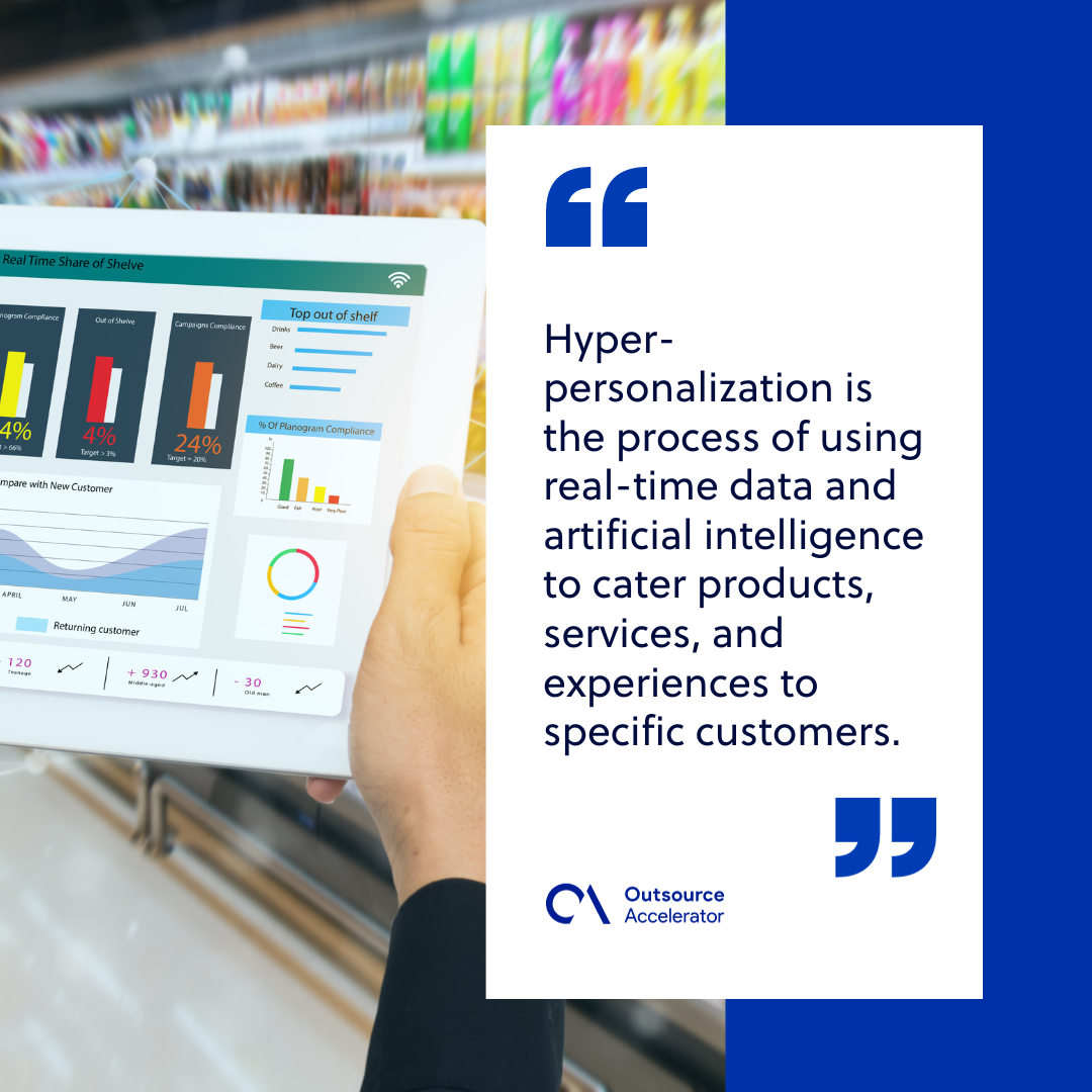 Why hyper-personalization matters for businesses | Outsource Accelerator
