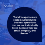 What are sundry expenses? | Outsource Accelerator
