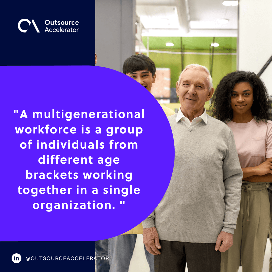 What is a multigenerational workforce? | Outsource Accelerator