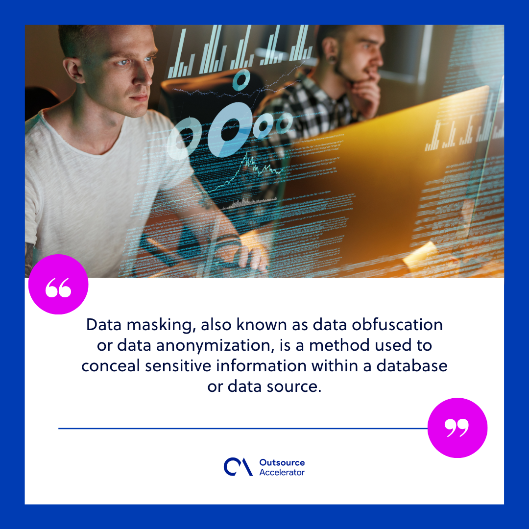 Data masking: Types, cases, and techniques | Outsource Accelerator