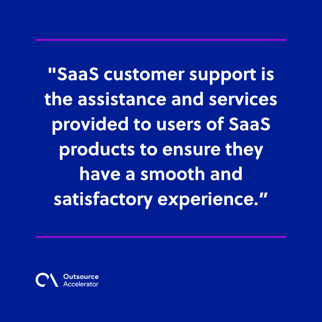 Your essential guide to SaaS customer support | Outsource Accelerator Your essential guide to SaaS customer support | Outsource Accelerator