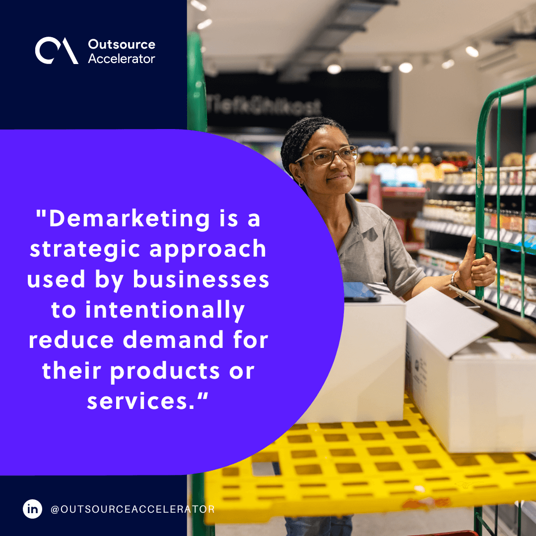 Demarketing 101: Definition, types, and examples | Outsource Accelerator