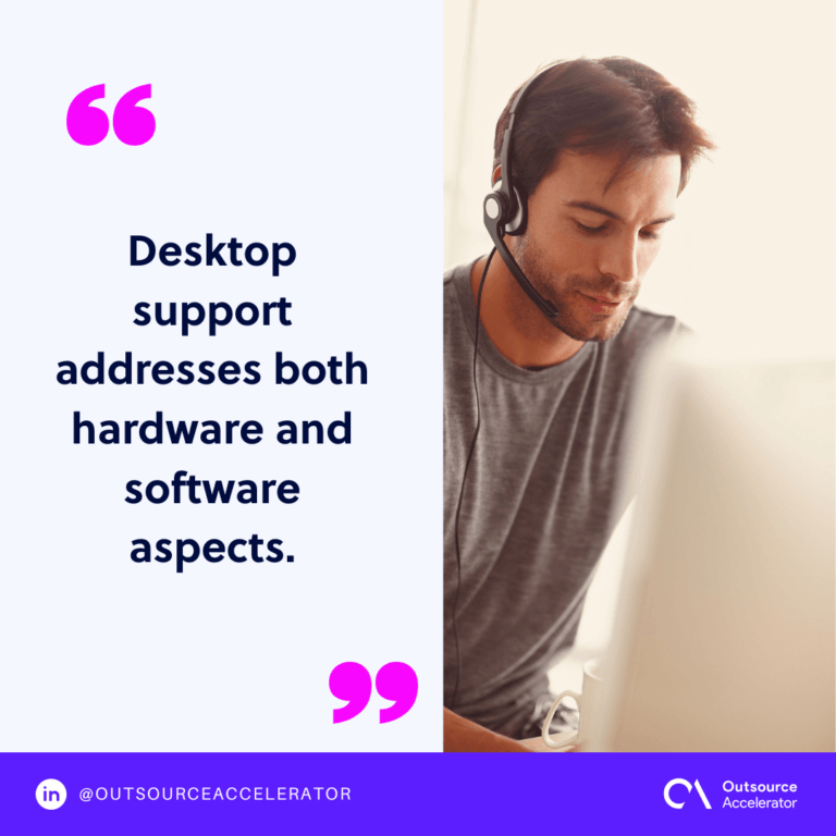 Help desk vs. Desktop support: Differences explained | Outsource Accelerator