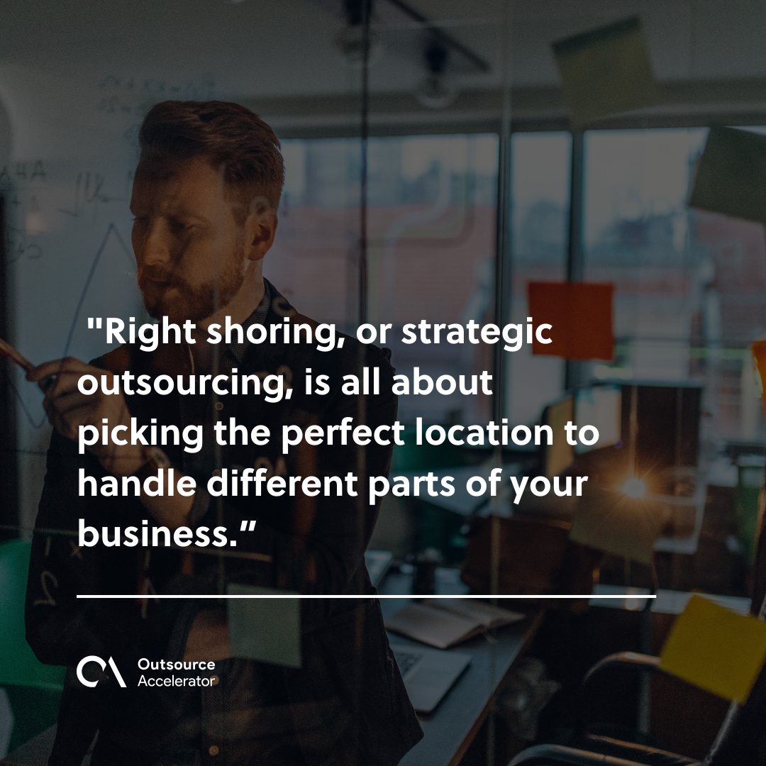 Revealing the power of right shoring | Outsource Accelerator