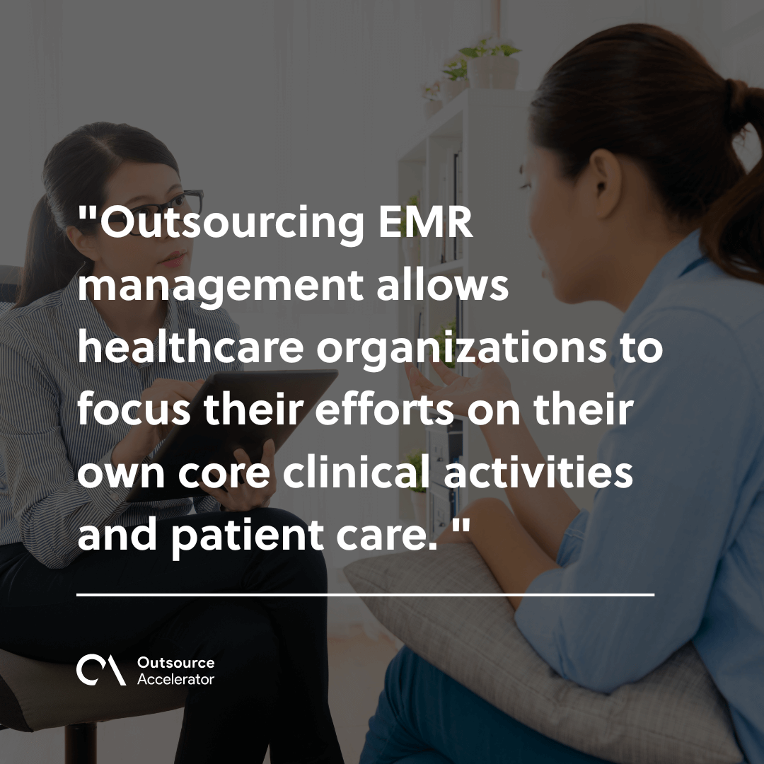 5 reasons to outsource EMR management | Outsource Accelerator