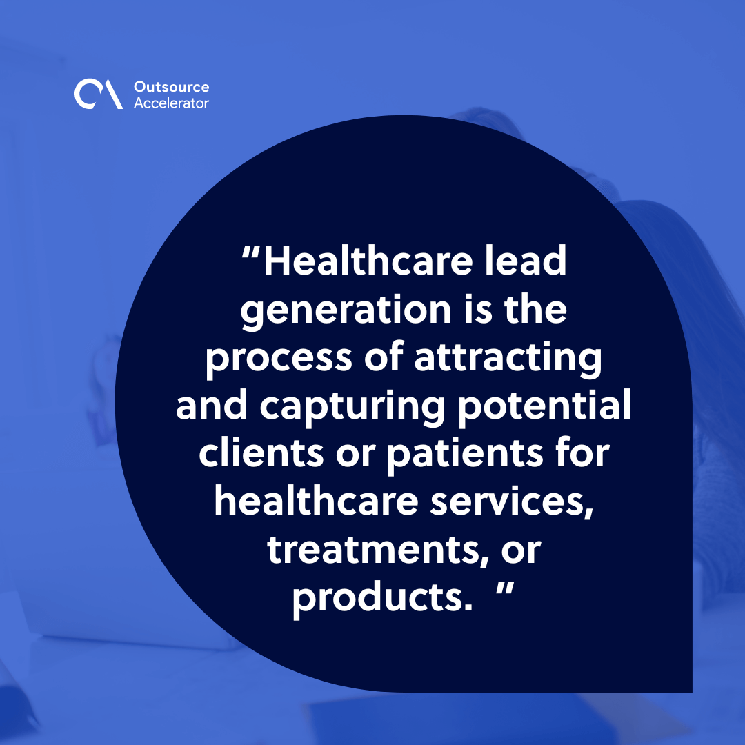 10 essential strategies for healthcare lead generation | Outsource ...