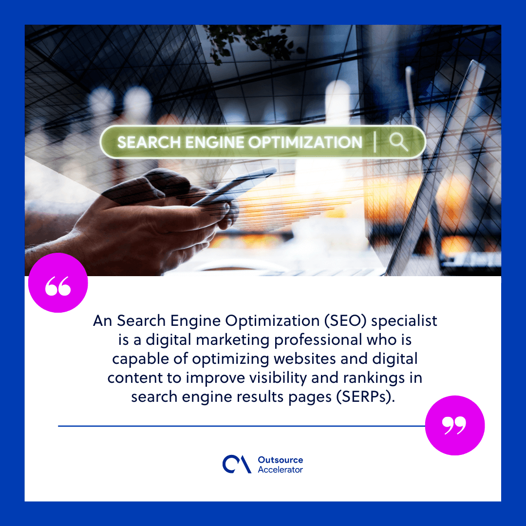 The role of an SEO specialist in digital marketing | Outsource Accelerator