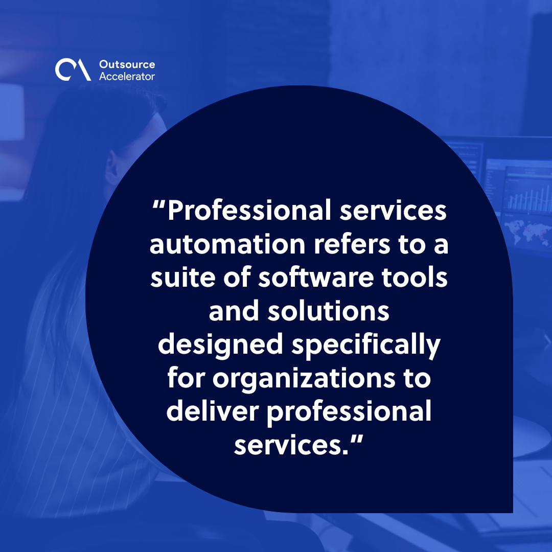 The ultimate guide to professional services automation | Outsource ...