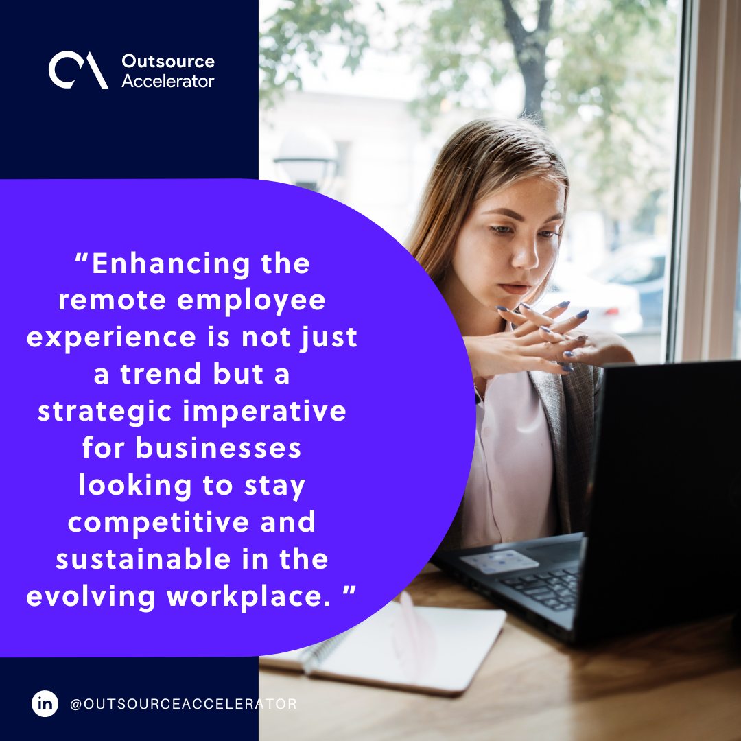 Why should you enrich your remote employee experience? | Outsource Accelerator